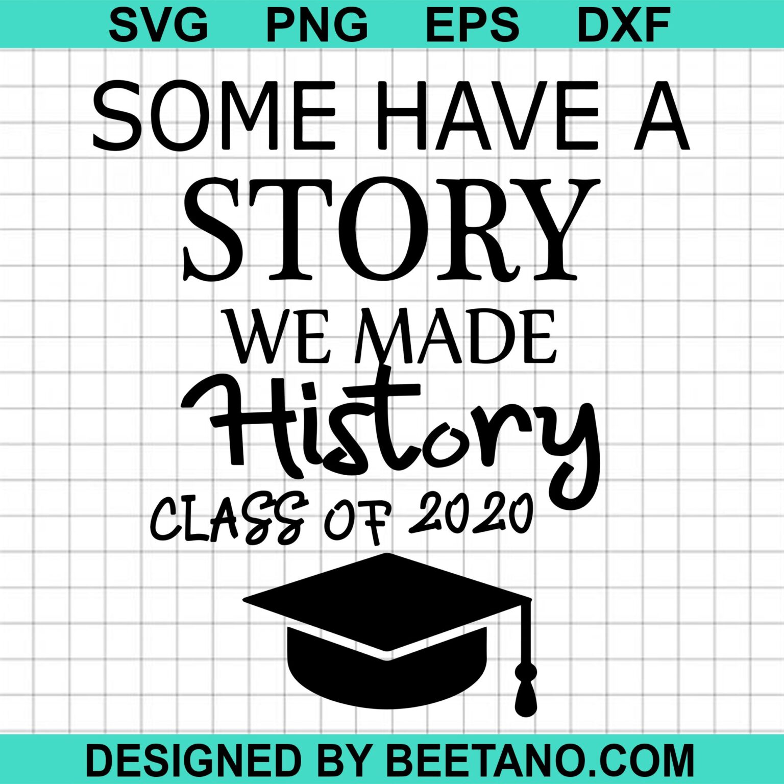 We made history class of 2020 svg cut files for cricut to make handmade ...