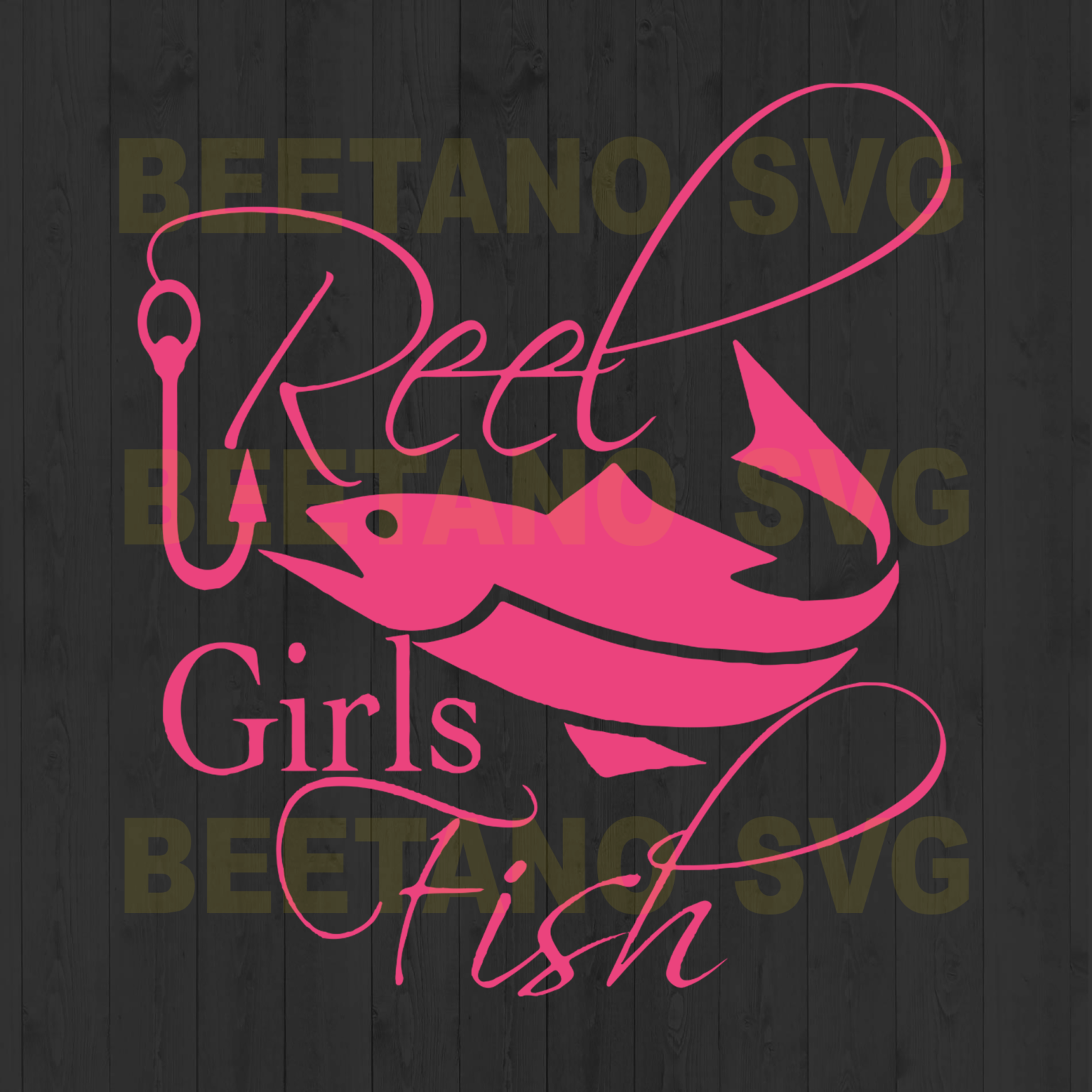 Reel Girls Fish SVG, Fishing SVG, Fishing Trip SVG
