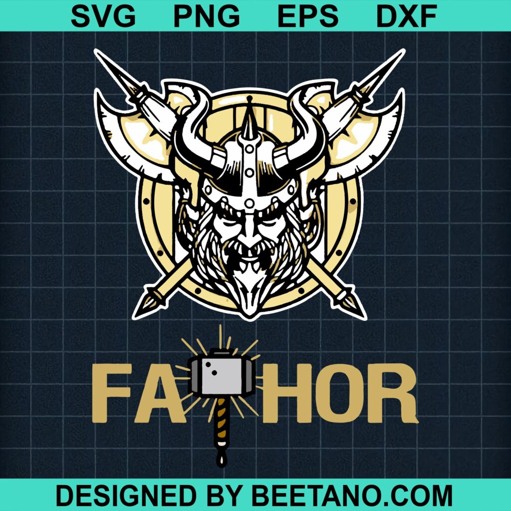 Fathor Thor SVG, Vikings thor father SVG, DXF, EPS, PNG Instant Download