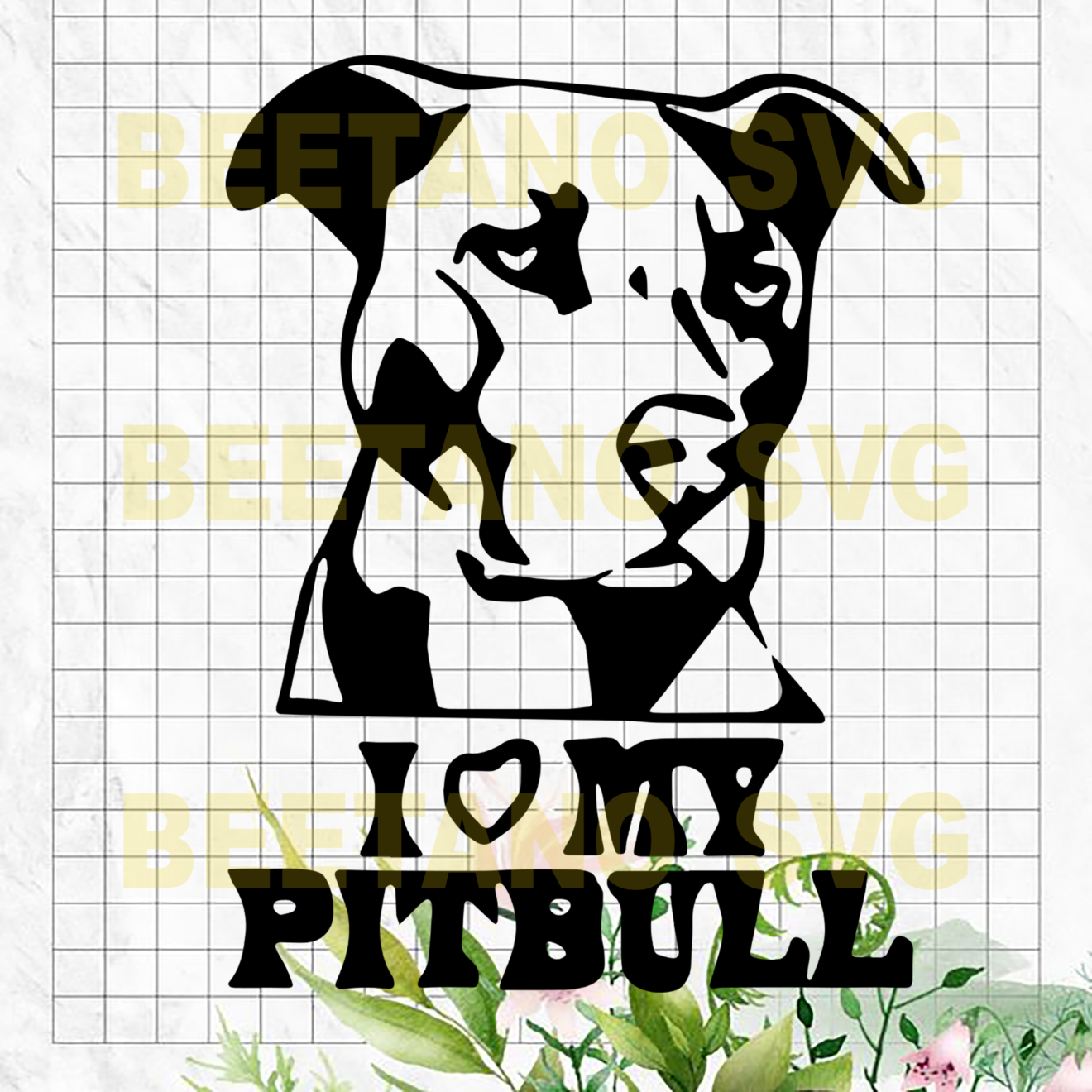 Love My Pitbull Svg Files, Love My Pitbull Cutting Files For Cricut ...