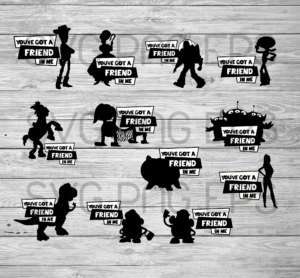 You've got a friend in me svg, toy story svg, toy story files, toy ...