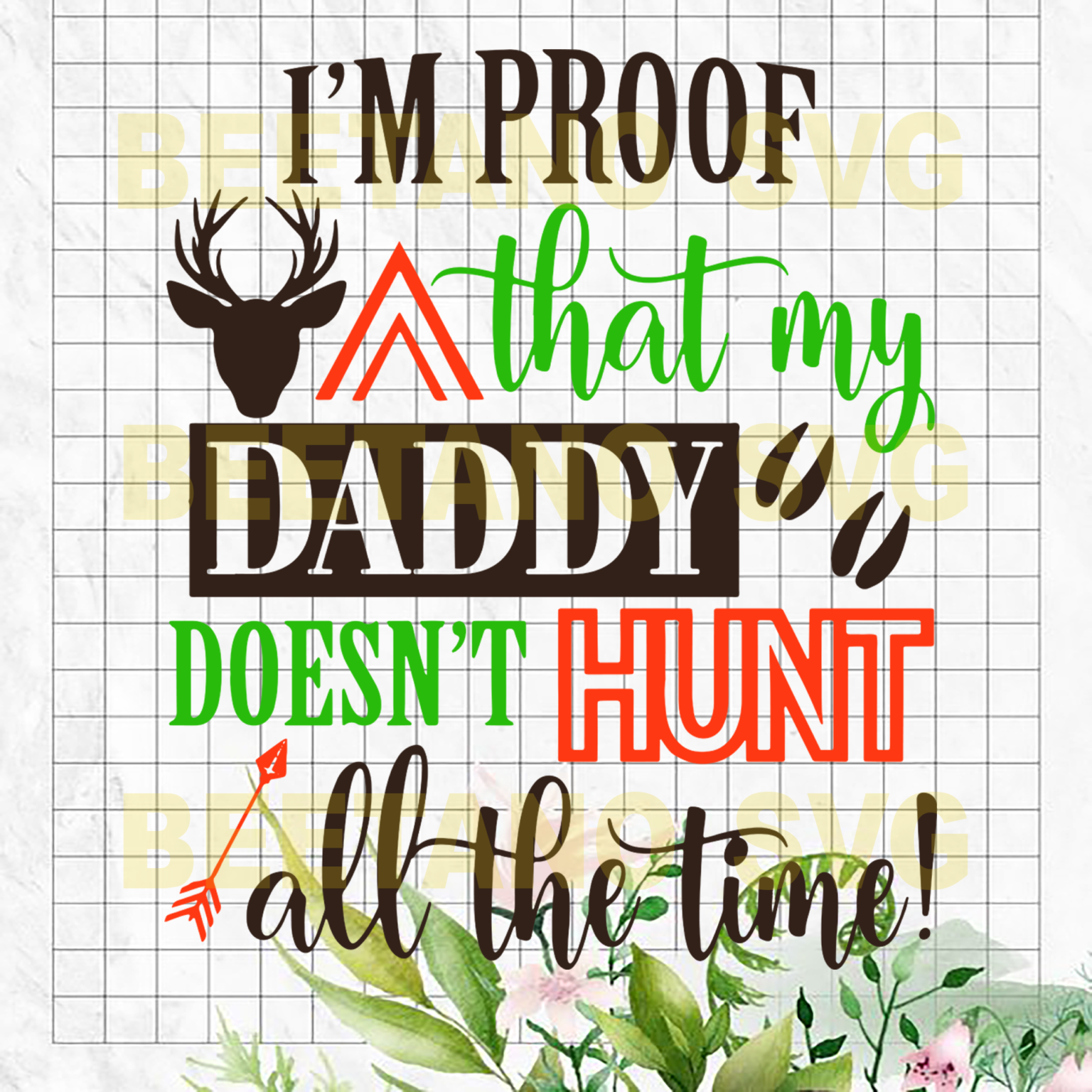 Daddy hunt SVG, Daddy hunting SVG