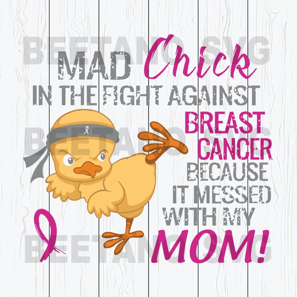 Mad Chick In The Fight Breast Cancer SVG, Chick Breast cancer SVG ...