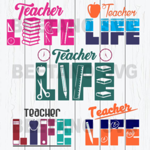 Teacher life bundle svg Cutting Files For Cricut, SVG, DXF, EPS, PNG ...