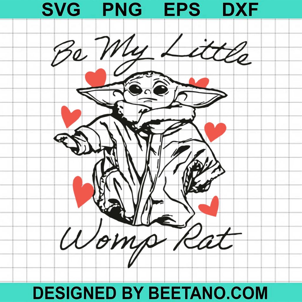 Star Wars The Mandalorian SVG, Valentine's Day SVG, Be My little Womp ...