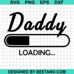 Daddy Loading SVG, Daddy SVG
