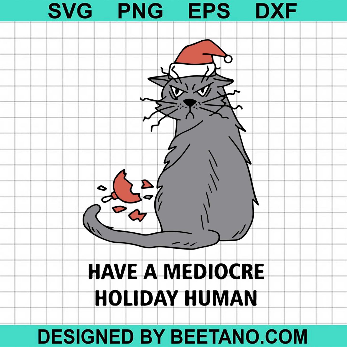 Have A Mediocre Holiday Human SVG cut file for cricut silhouette ...