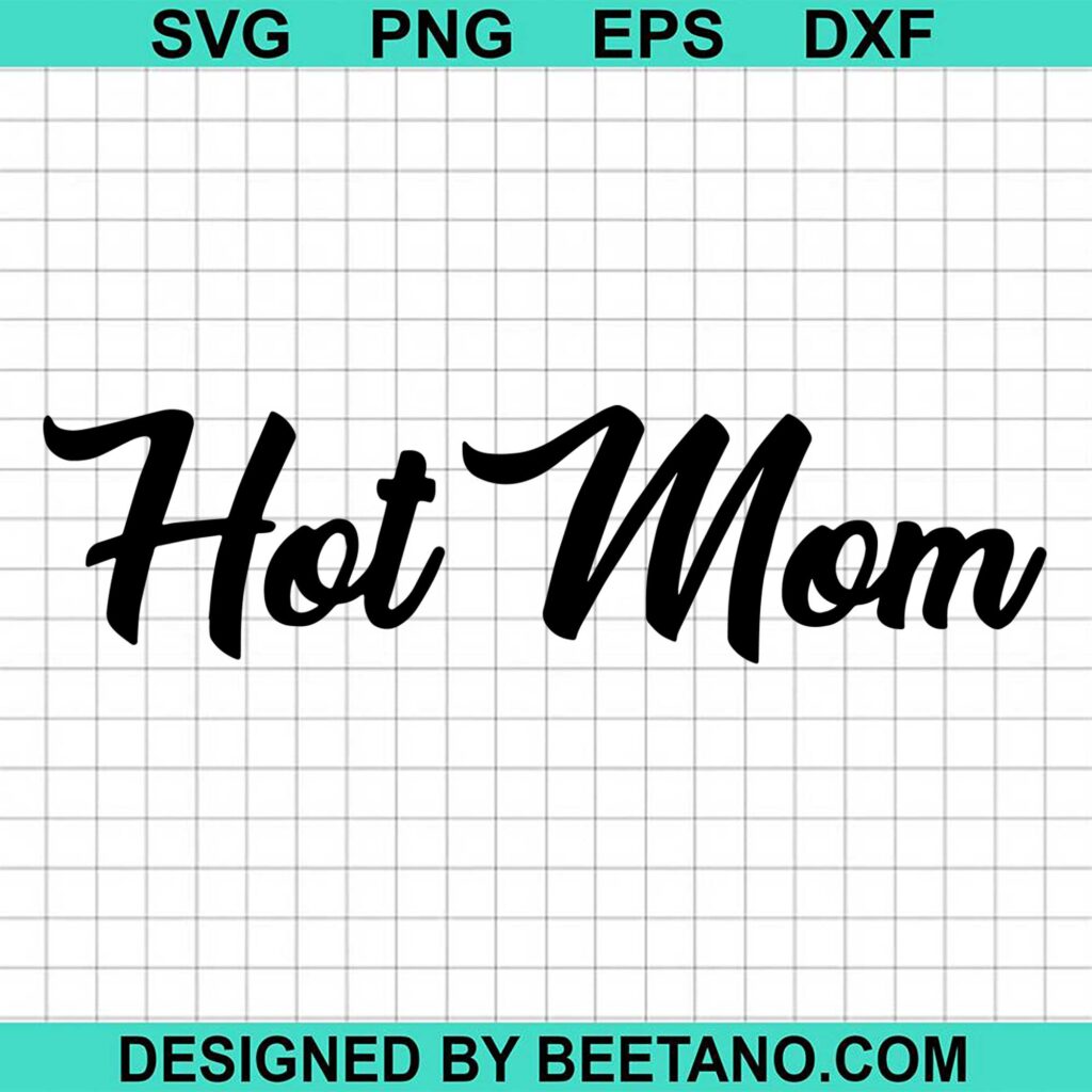 Hot Mom Summer Svg, messy bun summer fun svg, hot mom svg cut file for ...