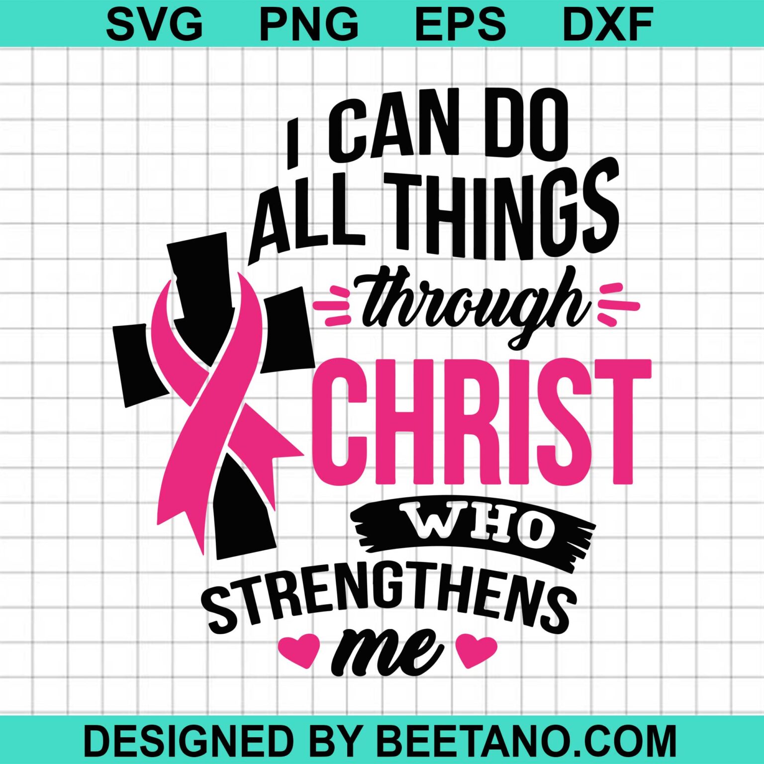 I Can Do All Things Through Christ Breast Cancer SVG, Breast cancer ...