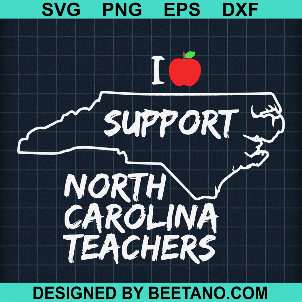 I Support North Carolina Teacher SVG cut file for cricut silhouette ...
