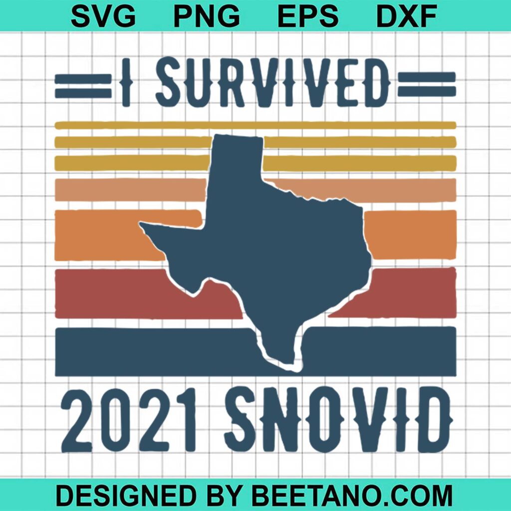 I Survived 2021 Snovid texas SVG, Texas snovid SVG cut file for cricut
