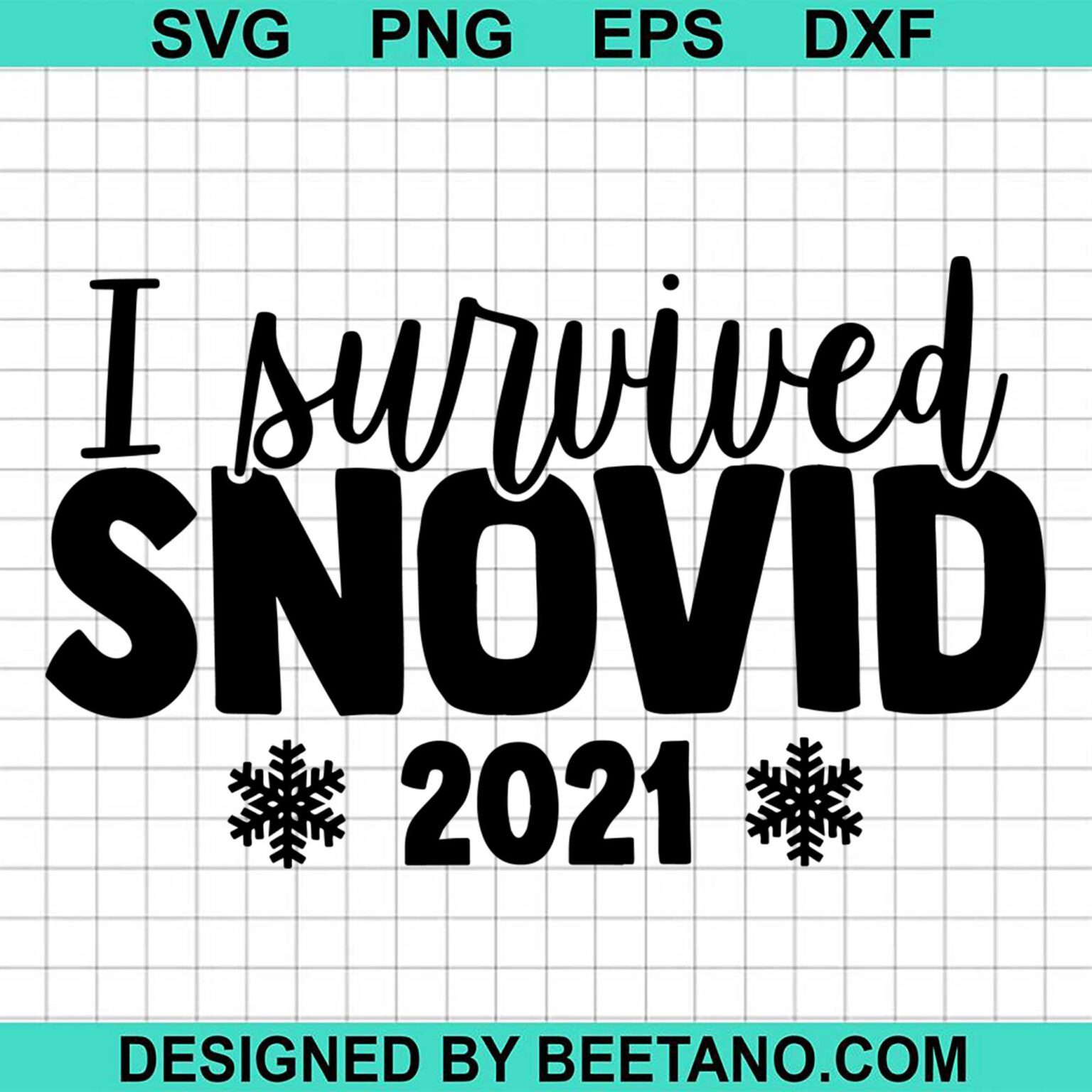 I Survived Snovid 2021 SVG cut file, snovid SVG for cricut silhouette ...