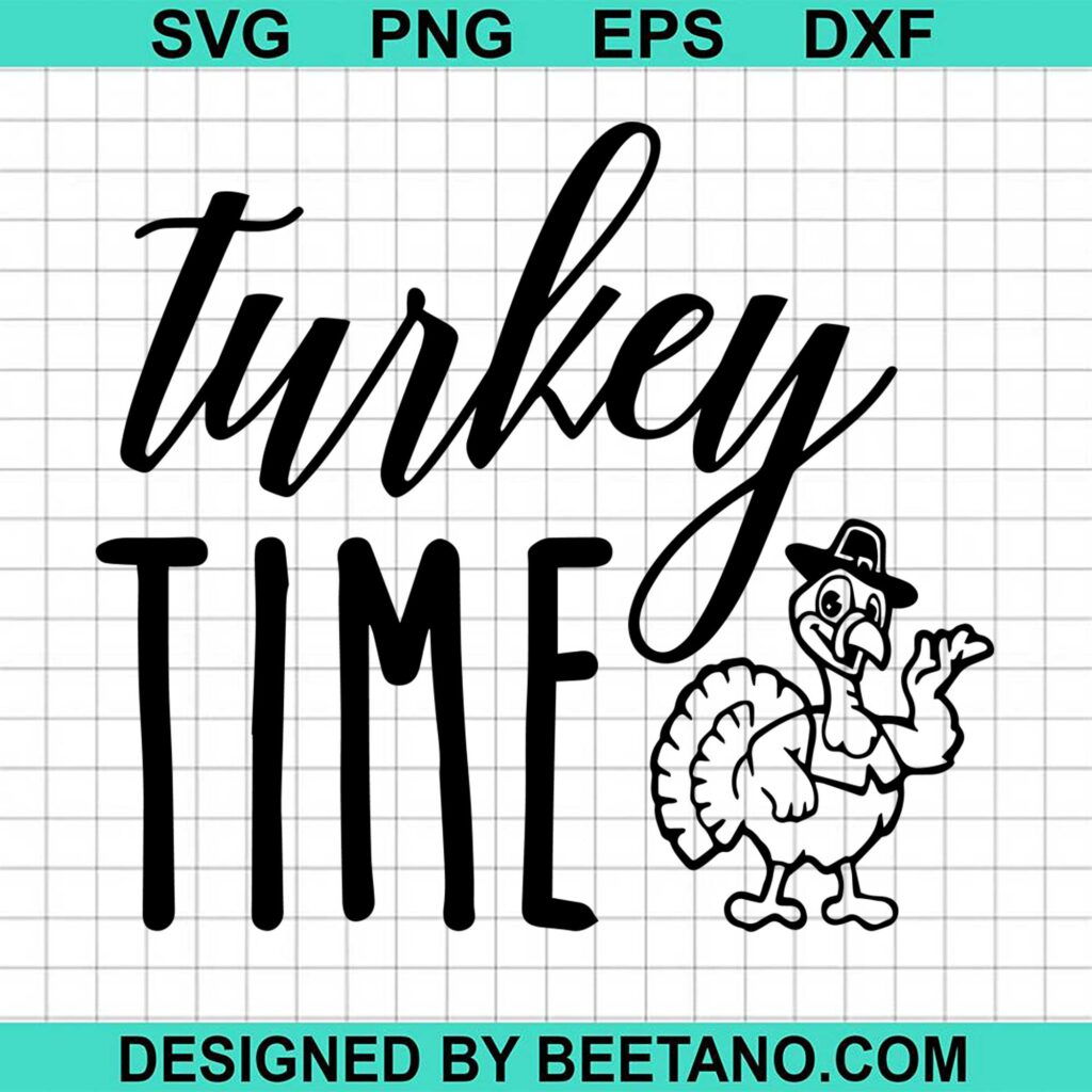 Is't Turkey Time Thanksgiving SVG cut file for cricut silhouette ...