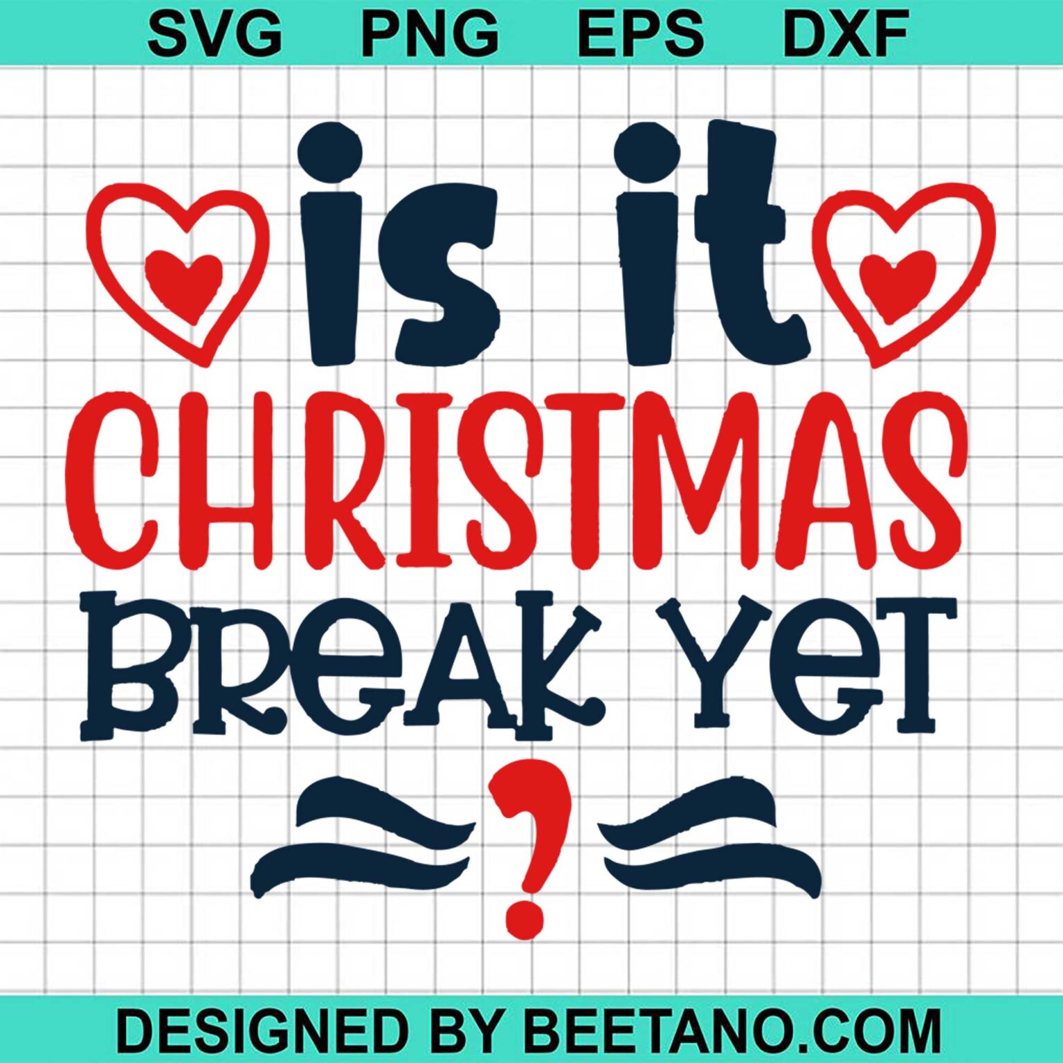 It is Christmas Break Yet SVG cut file for cricut silhouette machine ...