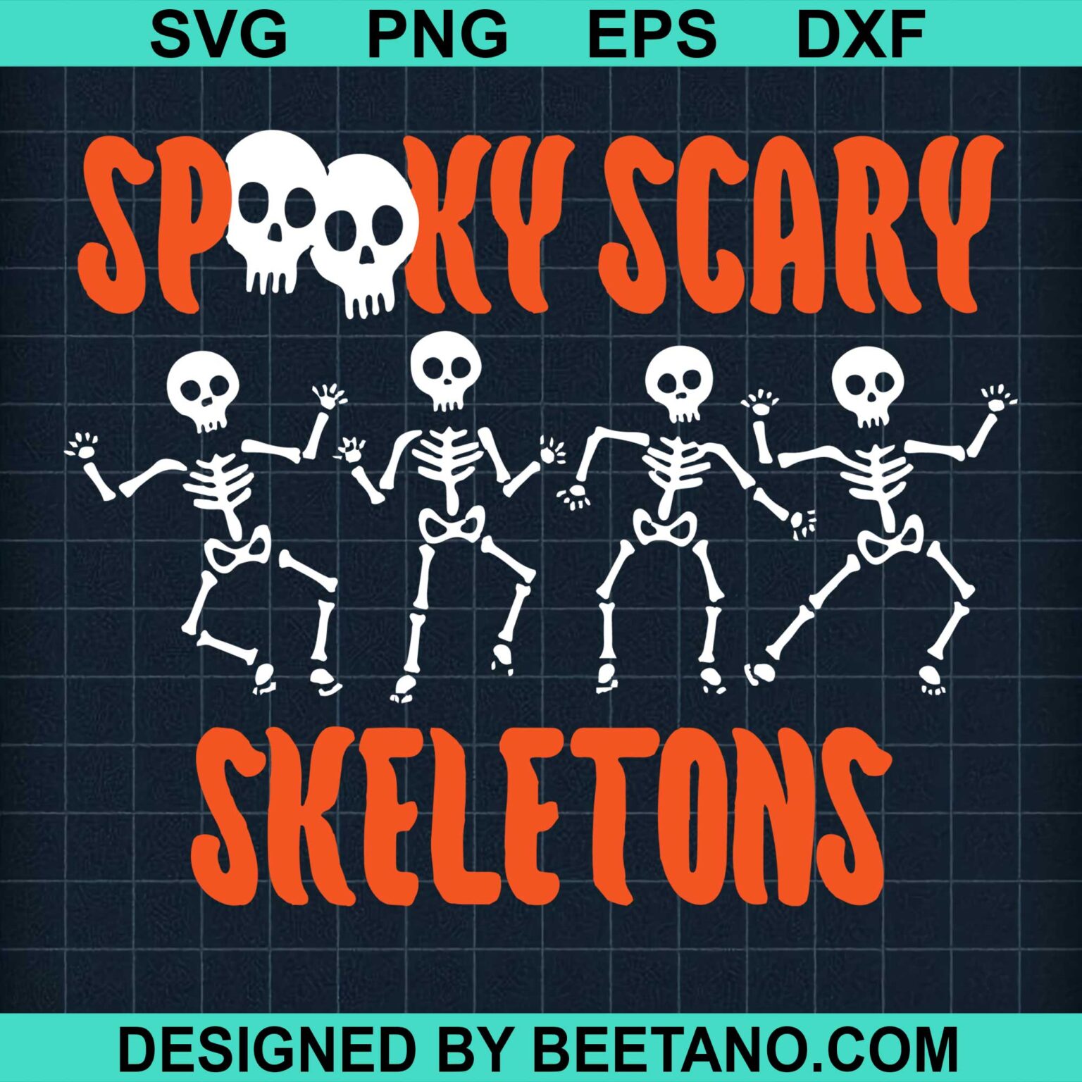 Spooky Scary Skeletons SVG, Halloween Skeleton SVG, Spooky Season SVG