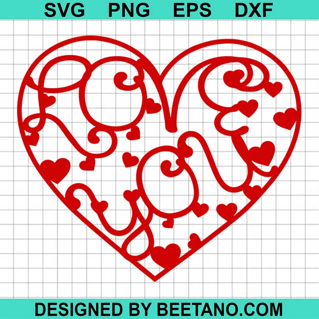 Valentine Love You Heart SVG cut file for cricut silhouette machine ...