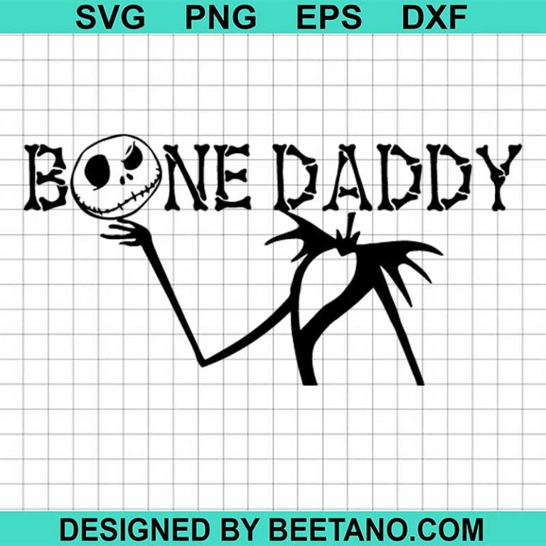 Jack Skellington bone daddy svg, Nightmare Before Christmas SVG cut ...