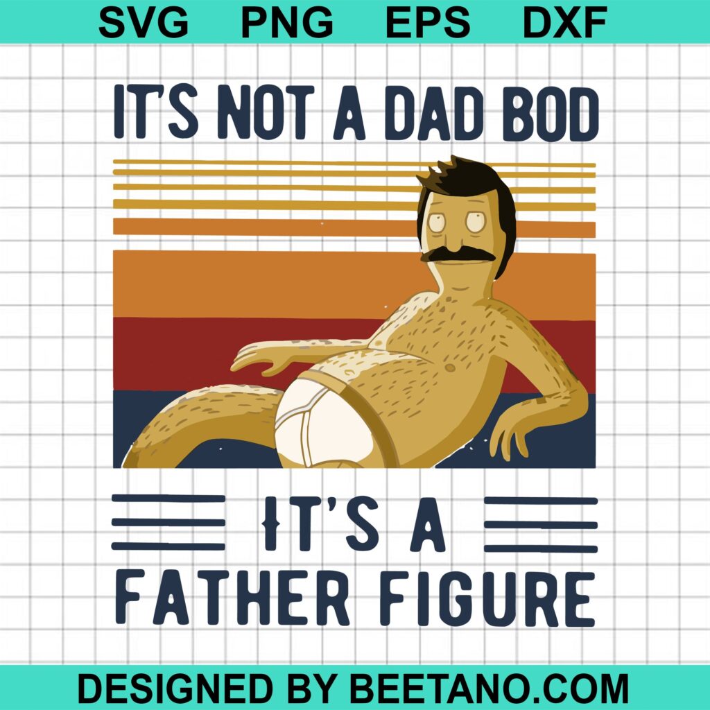 Dad bob father figure SVG, Dad bob SVg, Daddy SVG