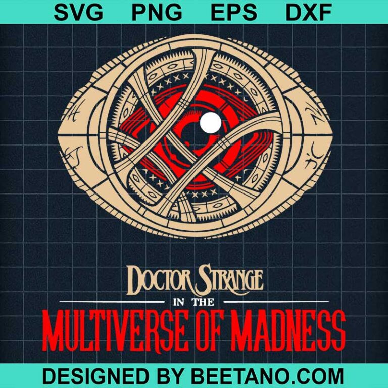 Dr Strange Multiverse Of Madness SVG, Doctor Strange SVG, Madness SVG