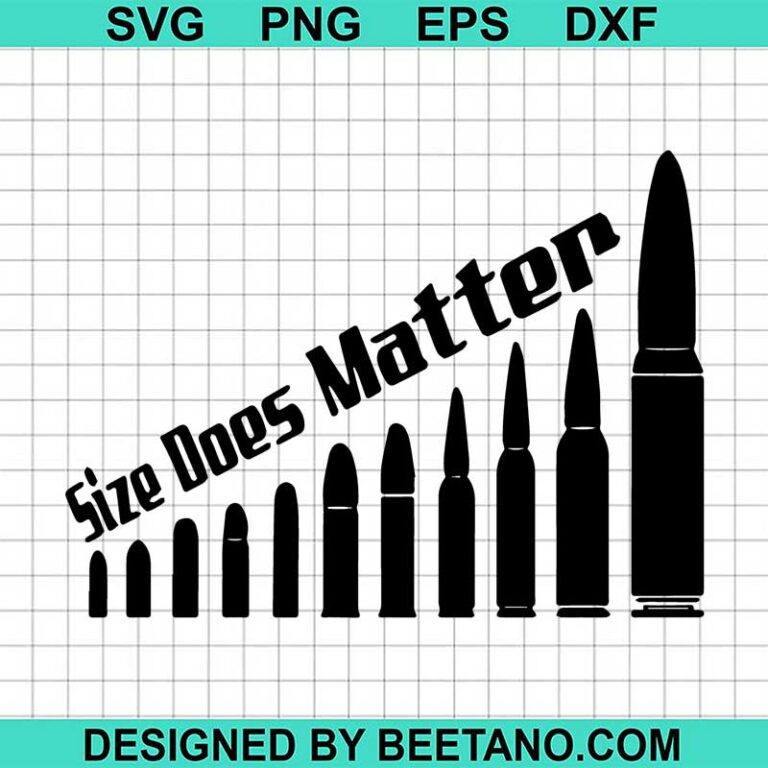 Size Does Matter SVG, Bullet Gun SVG, Gun Lover SVG