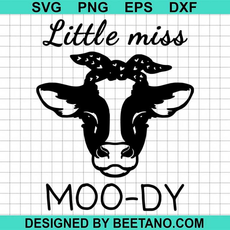 Little Miss Moody SVG, Moody Cow SVG, Moody Heifer SVG
