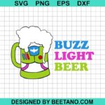 Buzz light beer SVG, Beer SVG, Drink SVG, buzz lightyear SVG