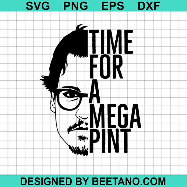 Time For A Mega Pint SVG, Johnny Depp Mega Pint SVG, A Mega Pint SVG