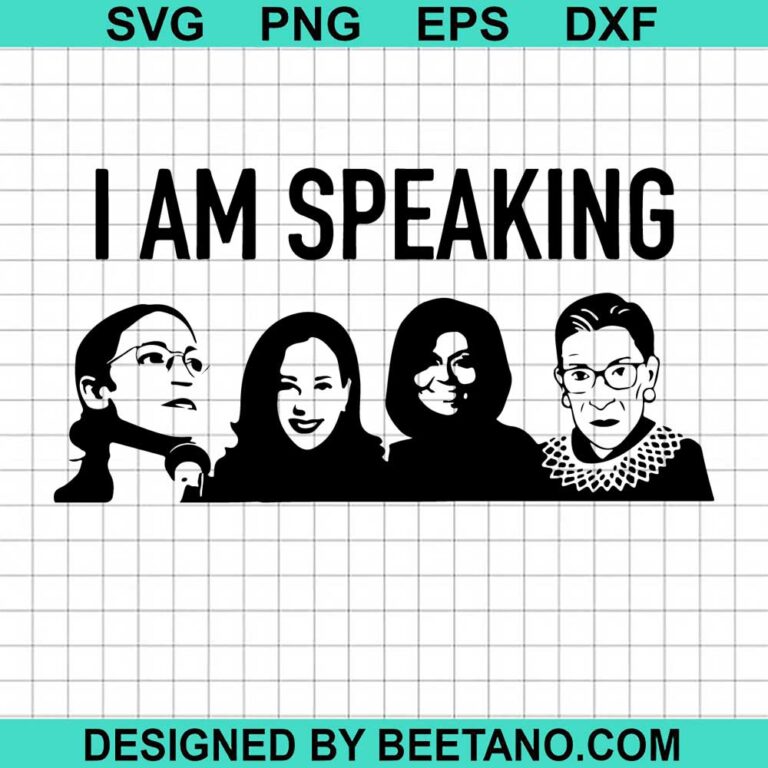 I Am Speaking SVG, Women Rights SVG, Feminist SVG
