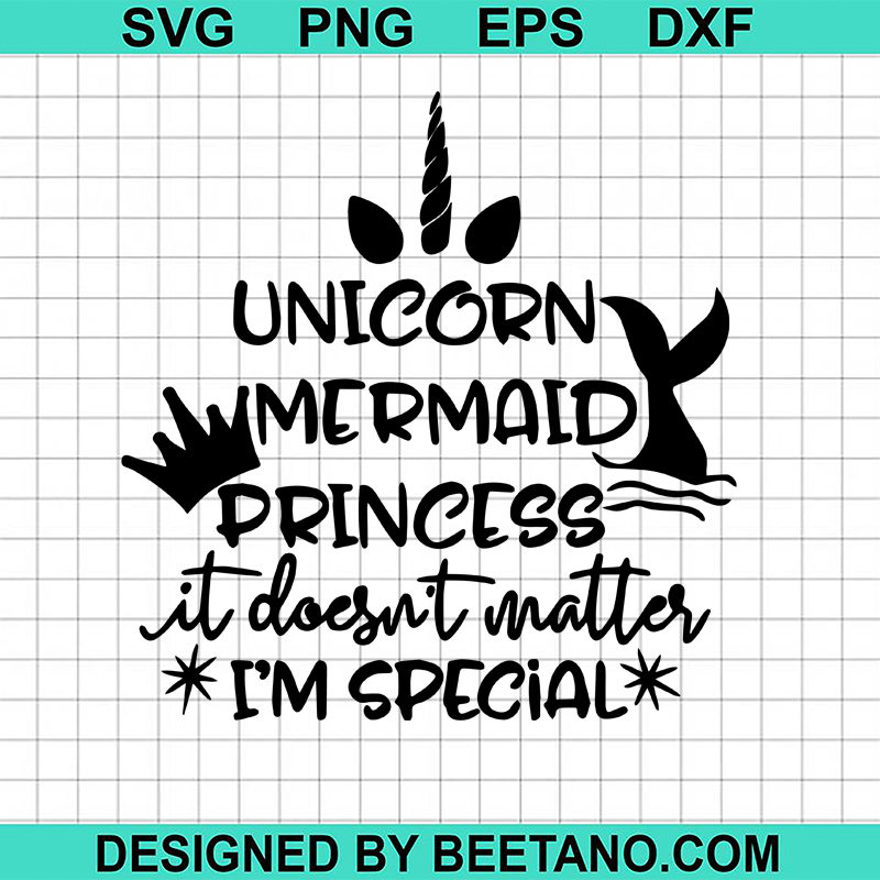 Unicorn Mermaid Princess Svg Im Special Mermaid Svg Unicorn Svg