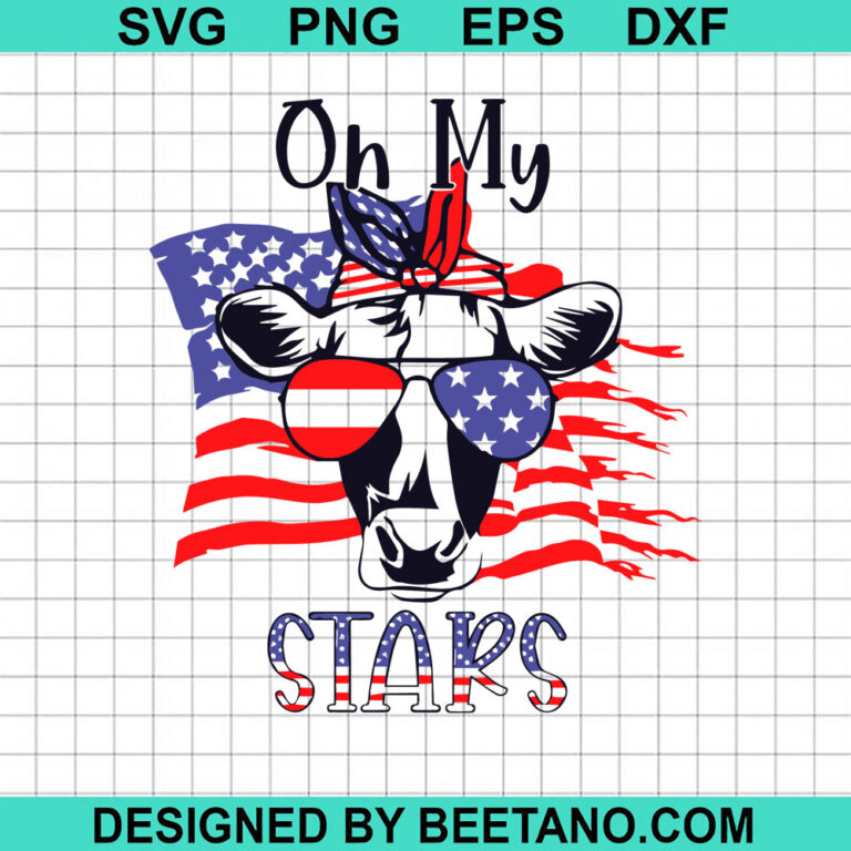 American Flag Heifer SVG, 4th Of July Oh My Stars SVG, Patriotic Cow SVG