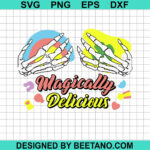 Magically Delicious SVG, St Patricks Day SVG, Skeleton Hand SVG