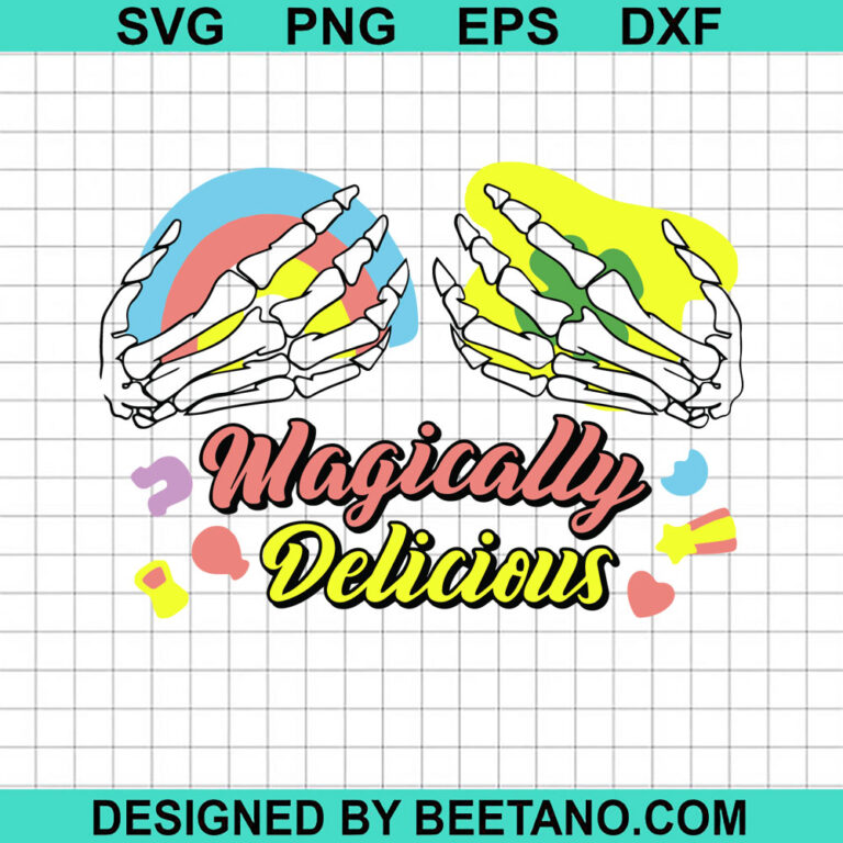 Magically Delicious SVG, St Patricks Day SVG, Skeleton Hand SVG