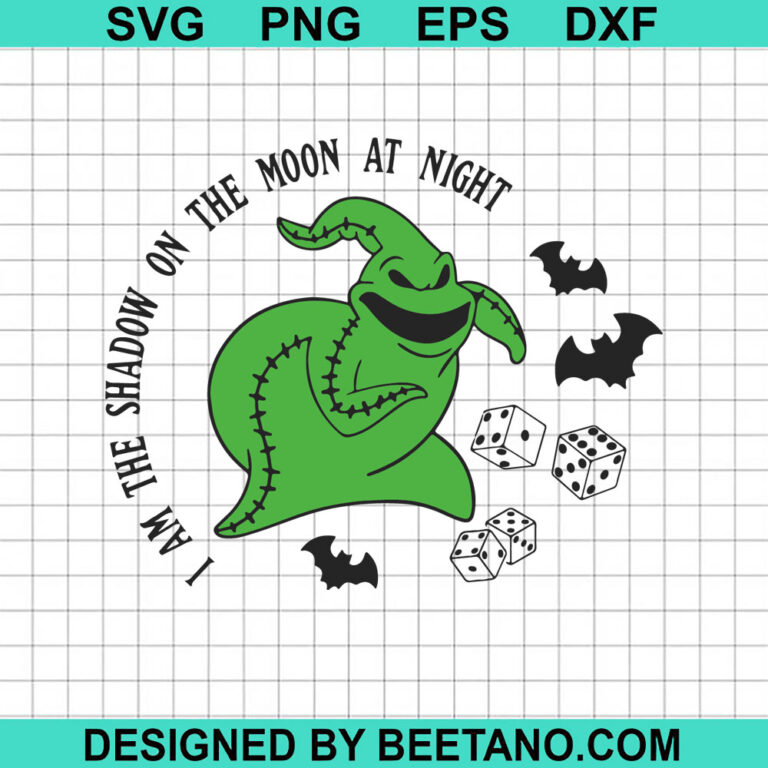 Halloween Oogie Boogie SVG, I Am The Shadow On The Moon At Night SVG