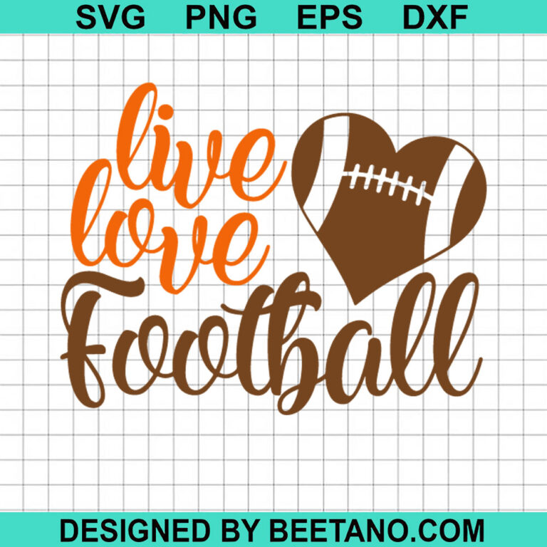 Live Love Football SVG, Football Heart SVG, Football SVG