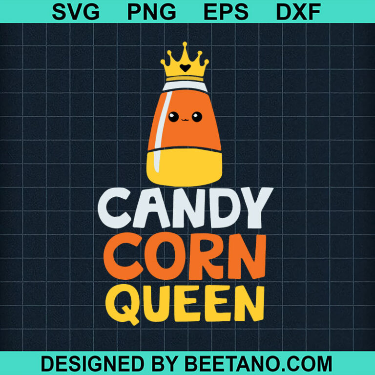 Candy Corn Queen SVG, Candy Corn SVG, Halloween Candy Corn SVG
