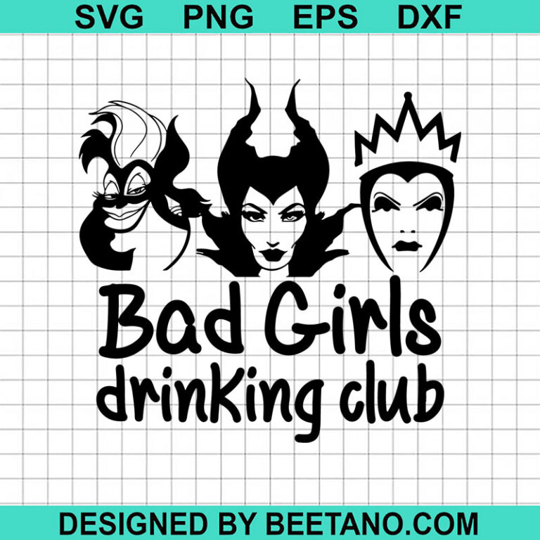 Bad Girls Drinking Club SVG, Disney Villain SVG, Disney Bad Girls SVG