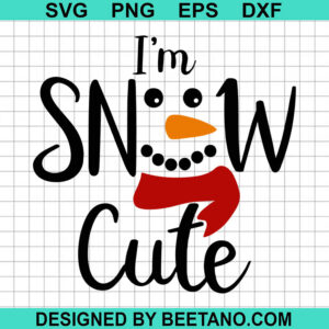 I'm Snow Cute SVG, Snowman SVG, Cute Snowman Face SVG, Funny Christmas SVG