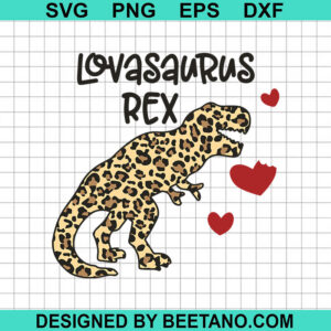 Leopard Lovasaurus Rex SVG, Love Saurus Rex SVG, Leopard Dinosaur SVG