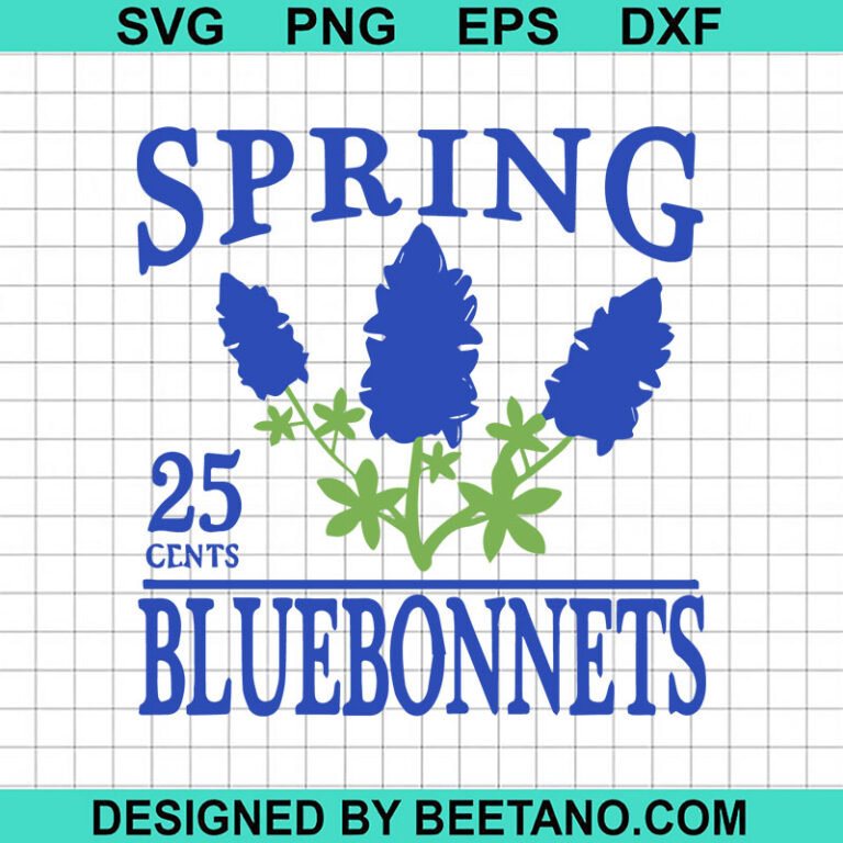 Spring 25Cents Bluebonnets SVG, Spring 25Cents SVG, Bluebonnets SVG
