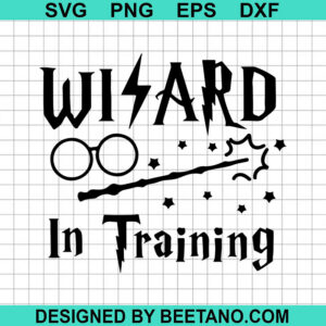 Wizard In Training SVG, Harry Potter SVG, Hogwarts SVG Cut File