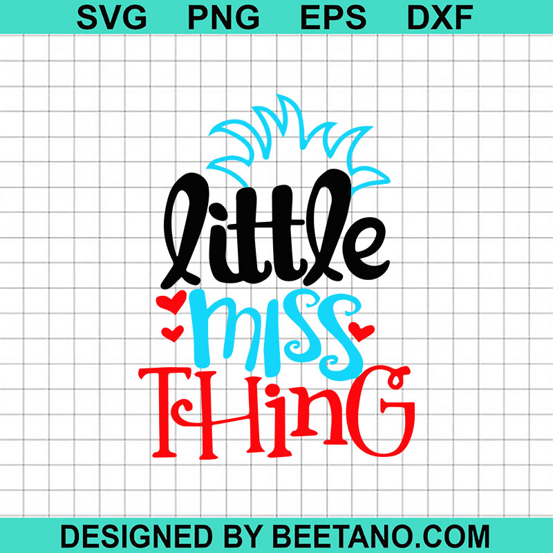 Little Miss Thing SVG, Miss Thing SVG, Teacher SVG Little Miss Thing SVG, Miss Thing SVG, Teacher SVG
