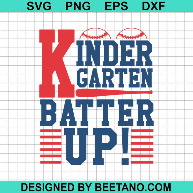 Kindergarten Batter Up SVG, Back To School SVG, Baseball Kindergarten SVG