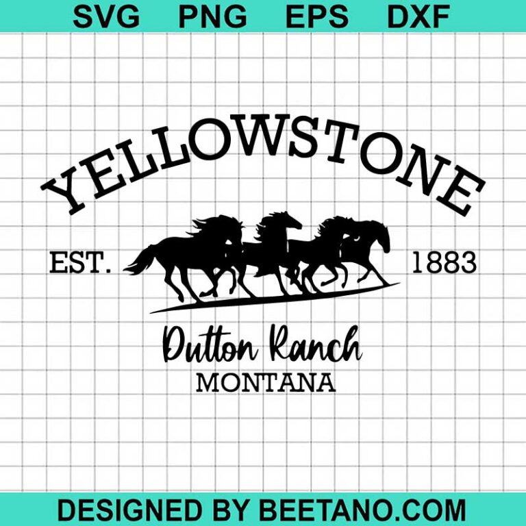 Yellowstone Dutton Ranch Montana SVG, Yellowstone Est 1883 SVG, Dutton ...
