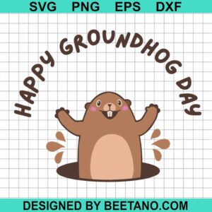 Groundhog Day SVG, Spring SVG, Winter SVG