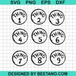 Thing 1 To Thing 9 SVG, Thing One Thing Two SVG, Dr Seuss SVG, Thing 1 ...