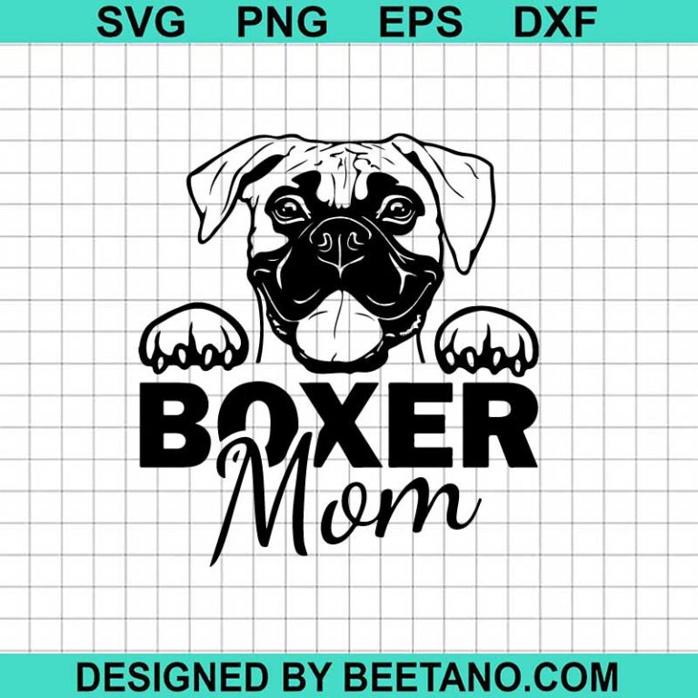 Boxer Mom SVG, Boxer Dog SVG, Dog Mom SVG, Funny Dog SVG