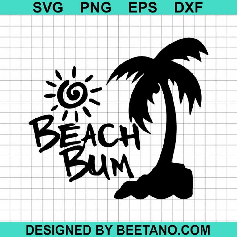 Beach Bum Svg, Summer Beach Svg, Palm tree Svg, Beach Life Svg