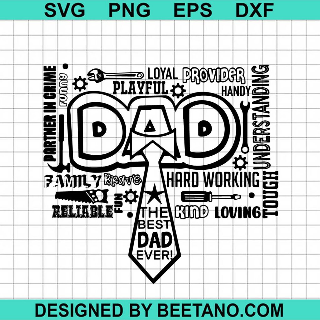The Best Dad Ever SVG, Funny Dad Quotes SVG, Playful Dad SVG, Father's ...