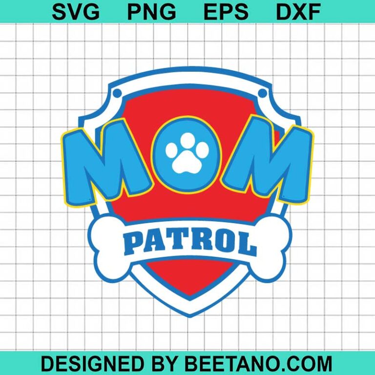 Mom Patrol Logo Svg, Paw Patrol Svg, Mother's Day Svg, Paw Patrol ...