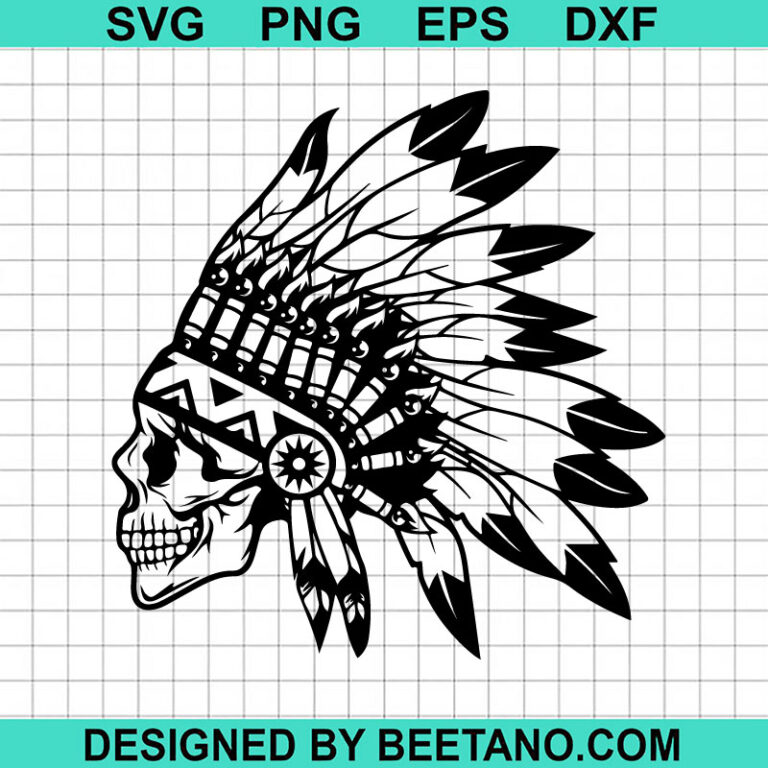 Native American Skull SVG, American Headdress SVG, Indian Headdress ...